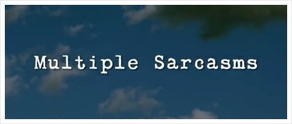 multiple sarcasms 2010