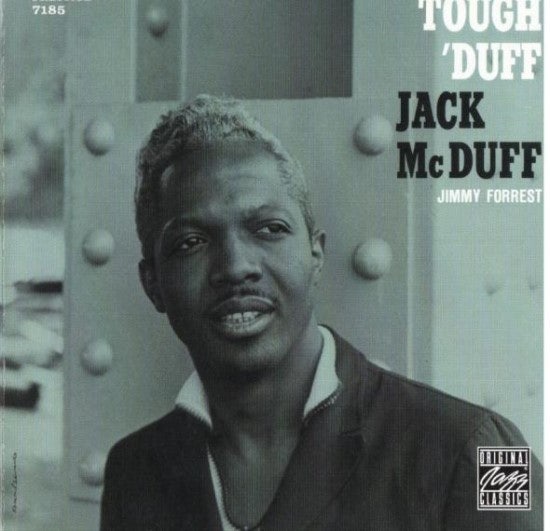 Jack McDuff(잭 맥더프, organ) : 네이버 블로그