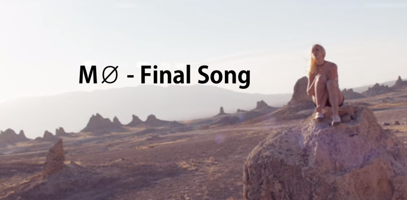 MØ (뫼) - Final Song [해석/가사/뮤비/추천] : 네이버 블로그