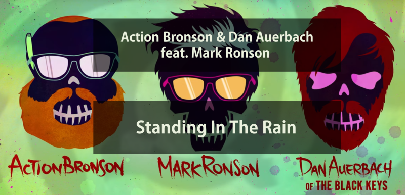 Action Bronson & Dan Auerbach (feat. Mark Ronson) – Standing In The ...
