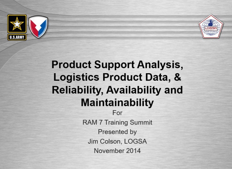 Product Support Analysis, Logistics Product Data, & Reliability ...