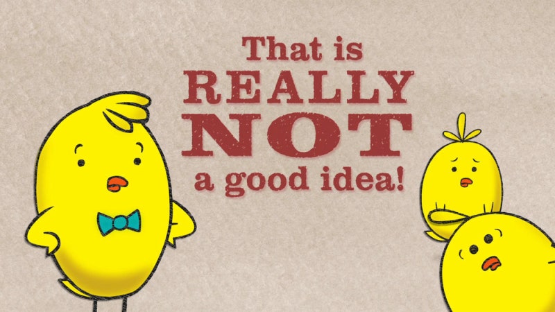 That is not a good idea. by Mo Willems / 철산동영어학원 아이스마일잉글리쉬 : 네이버 블로그