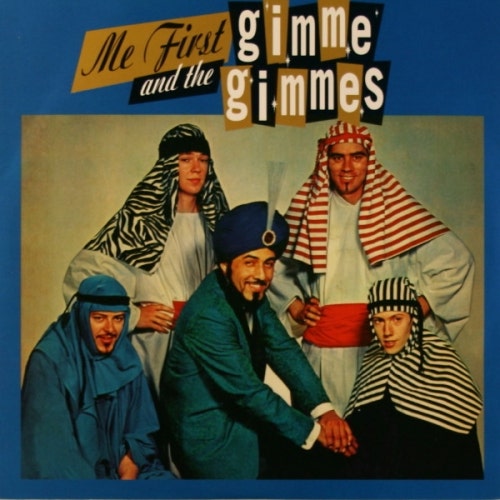 (오늘의 음악) Me First and the Gimme Gimme : 네이버 블로그