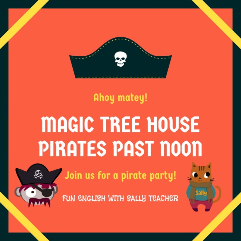 Book Club-Magic Tree House #4 : Pirates Past Noon-샐리쌤영어 [동탄매직트리하우스 ...