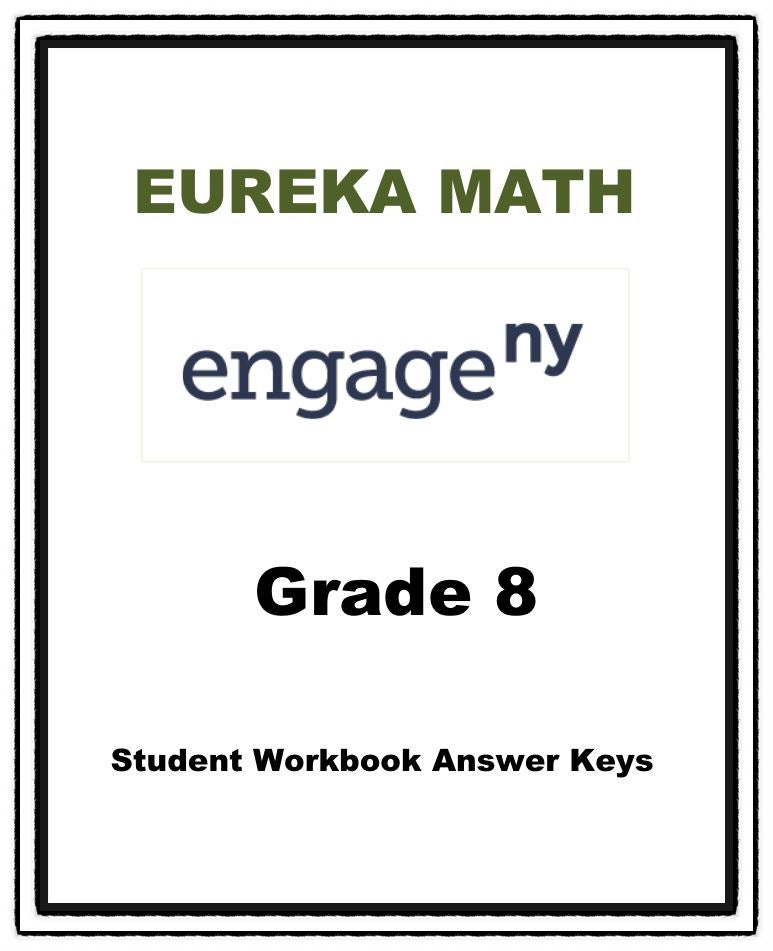 Eureka Math Engage NY 8th Grade Exit Ticket, End-of-Module Test (미국 8학년 ...