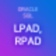 [오라클/SQL] LPAD, RPAD (1) 기본 : 문자열의 자릿수를 맞추어 Padding 문자로 공백 채우기 (ex. 코드 ...