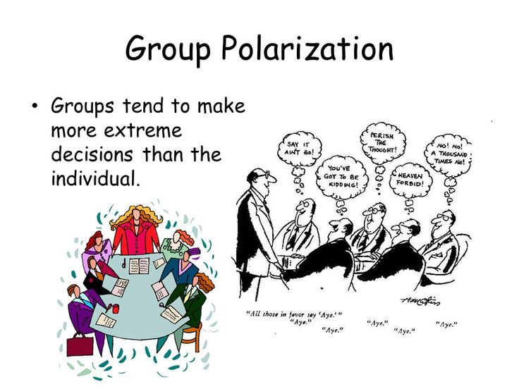 Groupthink & Group Polarization : 네이버 블로그