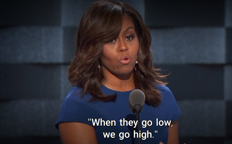 [짧은영어명언] (미셸 오바마) When they go low, we go high : 그들은 저급하게 가도, 우리는 품위 있게 ...