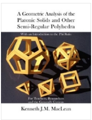 A Geometric Analysis of the Platonic Solids and Other Semi-Regular ...