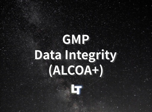 GMP Data Integrity_#1 (ALCOA +) : 네이버 블로그