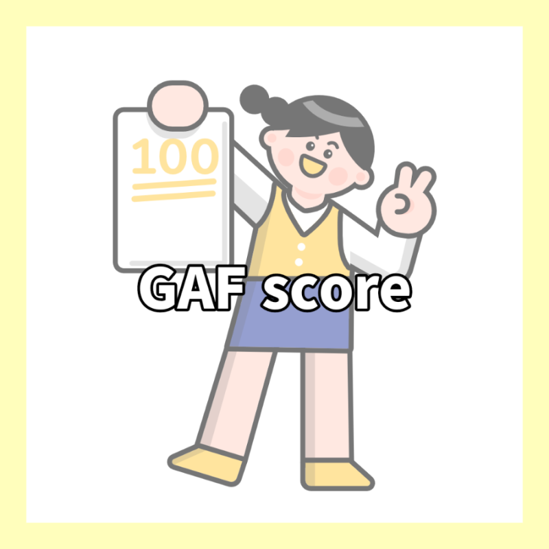 GAF score, GAF scale : 네이버 블로그
