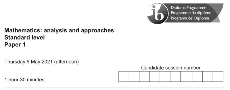 IB MATH AA SL PAST PAPER 1 Full Solution [IB MATH 기출문제] (2021 MAY TZ2 ...