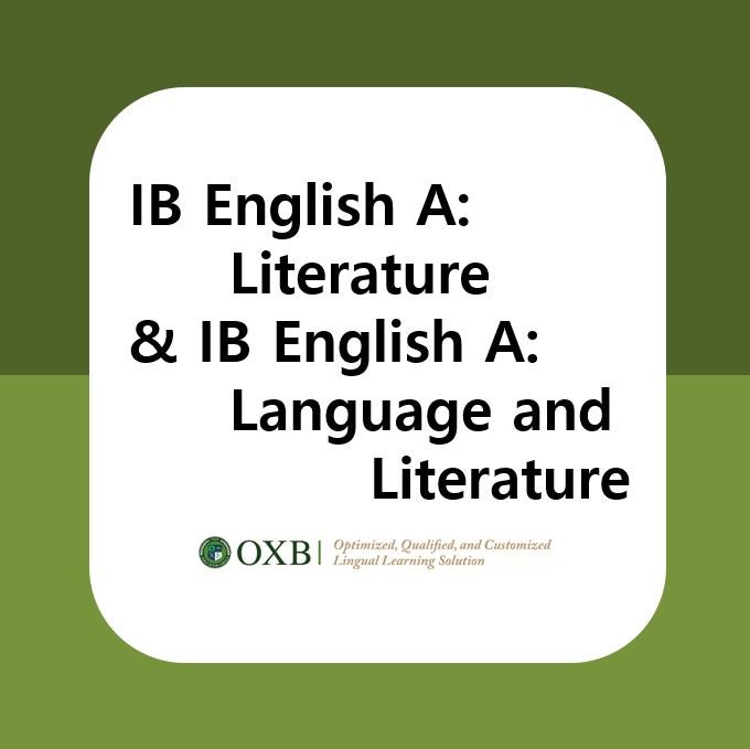[옥스비어학원 IB] IB English: English A Literature, English A Language and ...