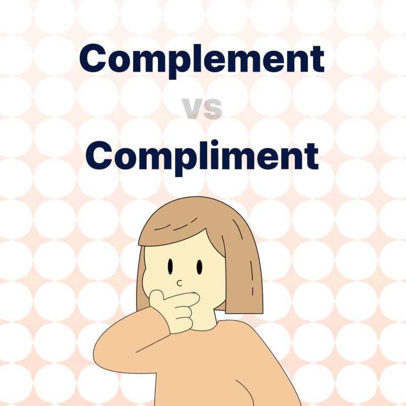 Complement vs. Compliment 영어 맞춤법 차이 - 헷갈리는 영어 표현 #18 : 네이버 블로그