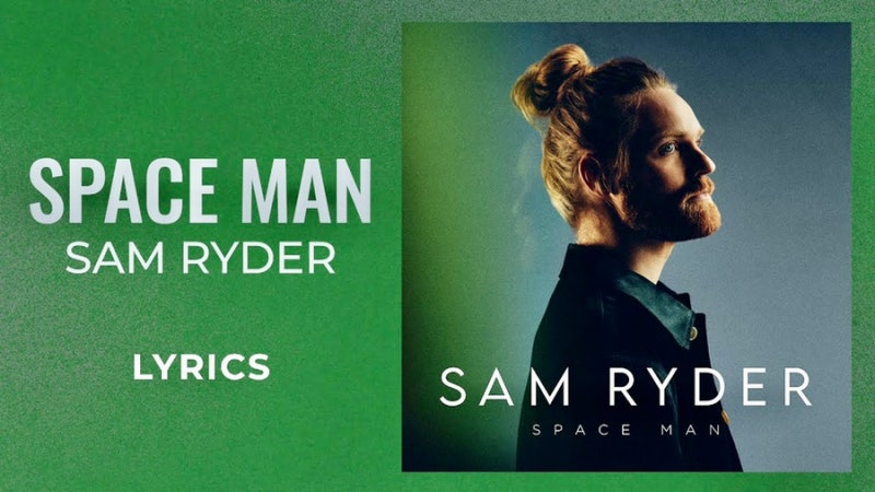 Sam Ryder - Space Man[가사/해석] : 네이버 블로그