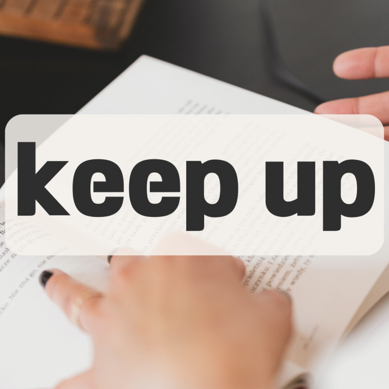 keep up (with) 뜻 정리, 예문 : 네이버 블로그