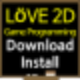 LOVE2D Download and Install : 네이버 블로그