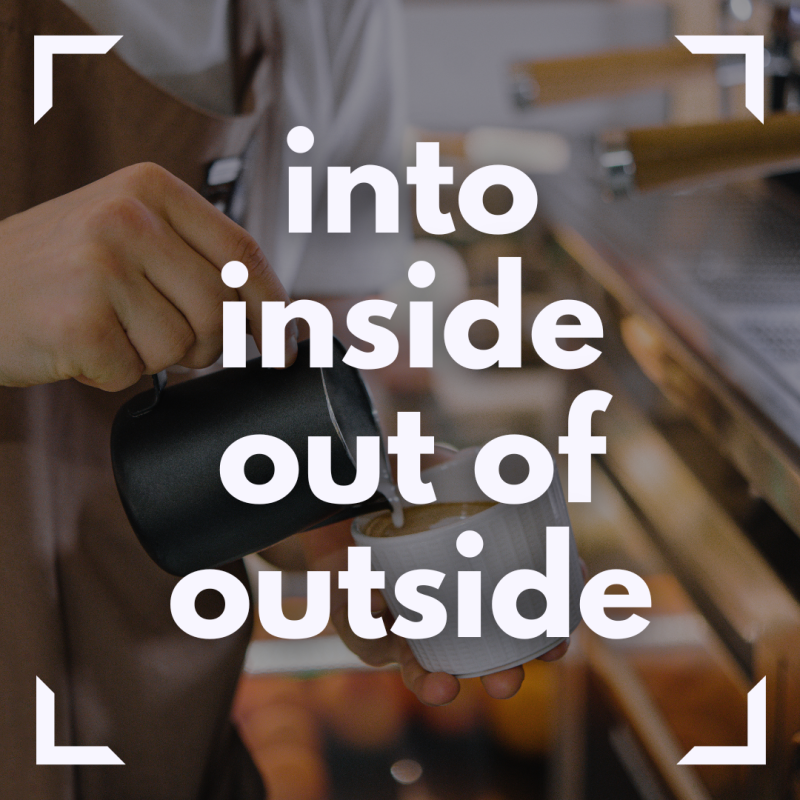 into / inside / out of / outside 뜻 차이 : 네이버 블로그