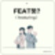 FEAT 뜻이란? featuring 의 활용 : 네이버 블로그