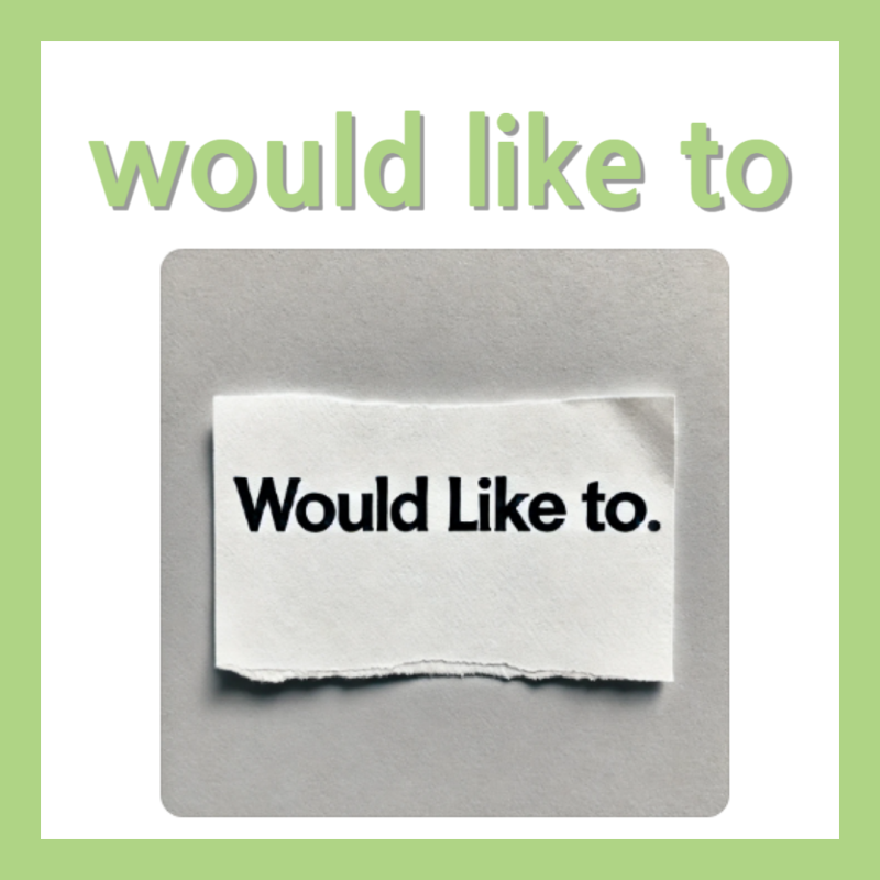 would like to / would you like to 뜻 : 네이버 블로그